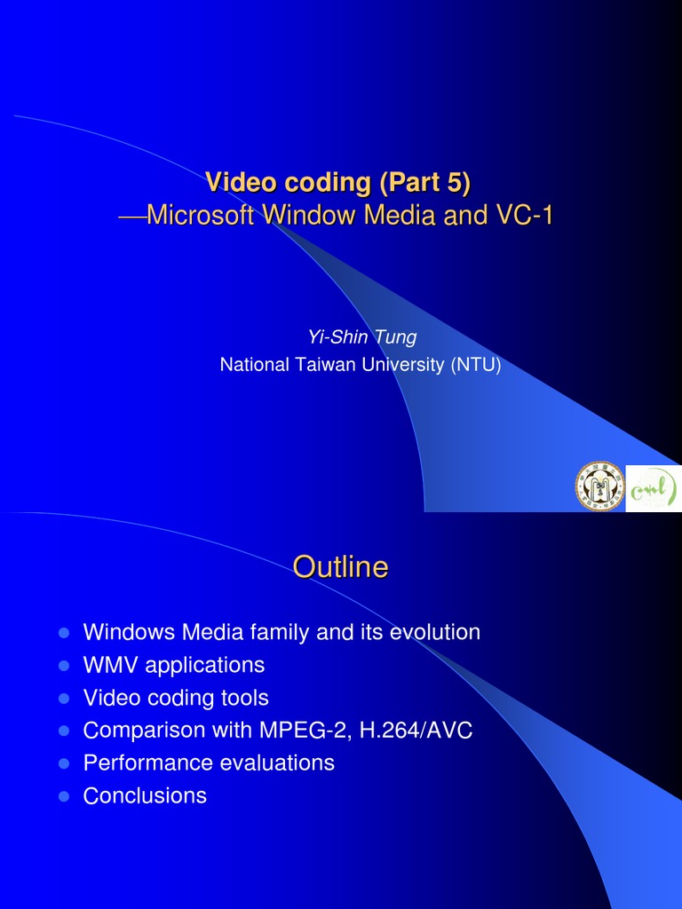 9. Video Coding (VC-1) | Data Compression | H.264/Mpeg 4 Avc
