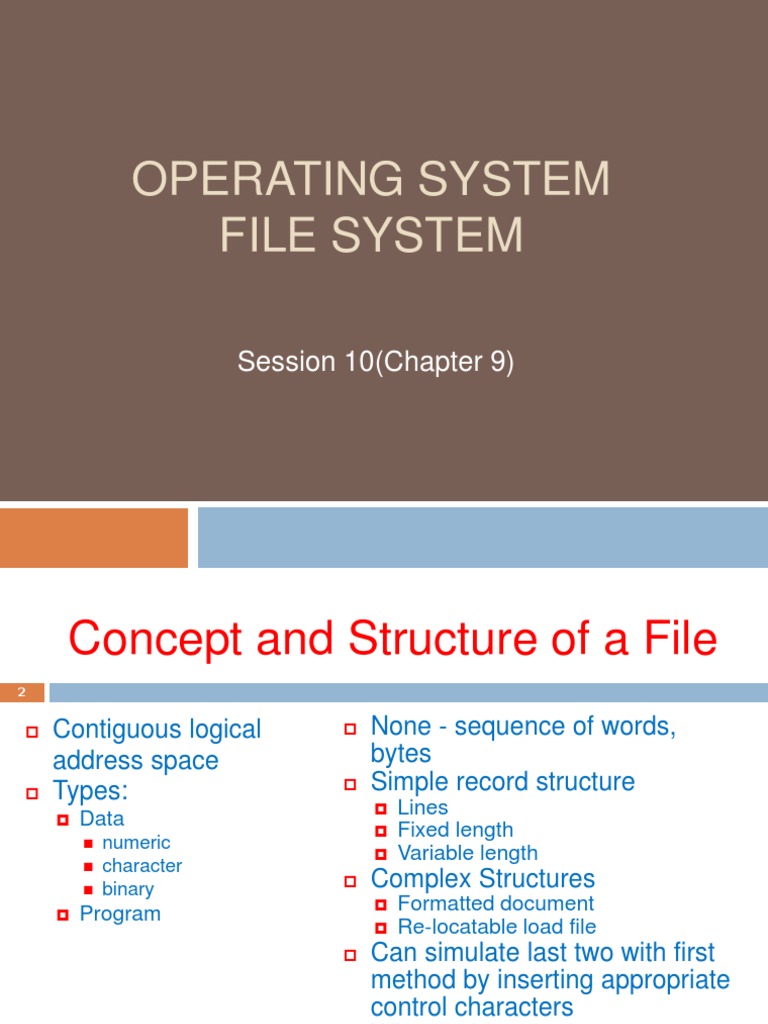 Operating System File System: Session 10 (Chapter 9) | PDF | File System | Computer File
