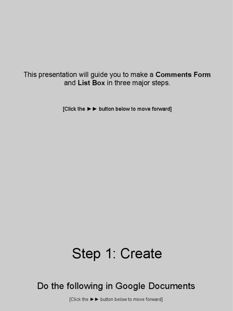 This Presentation Will Guide You To Make A Comments Form and List Box ...