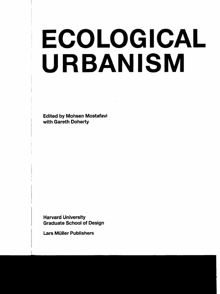 Mohsen Mostafavi Ecological Urbanism Pdf Sustainability Petroleum