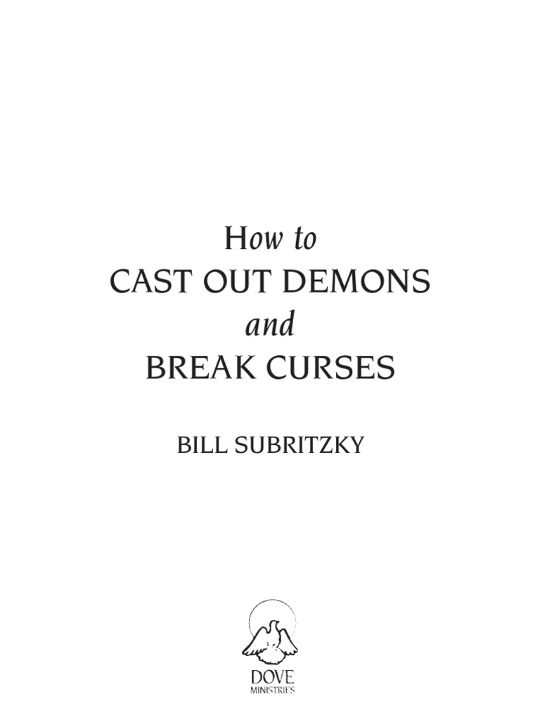 How To Cast Out Demons and Break Curses | PDF | Demons | Jesus