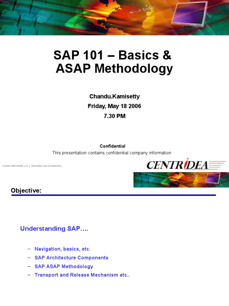 SAP 101 - Basics & ASAP Methodology: Chandu - Kamisetty Friday, May 18 ...
