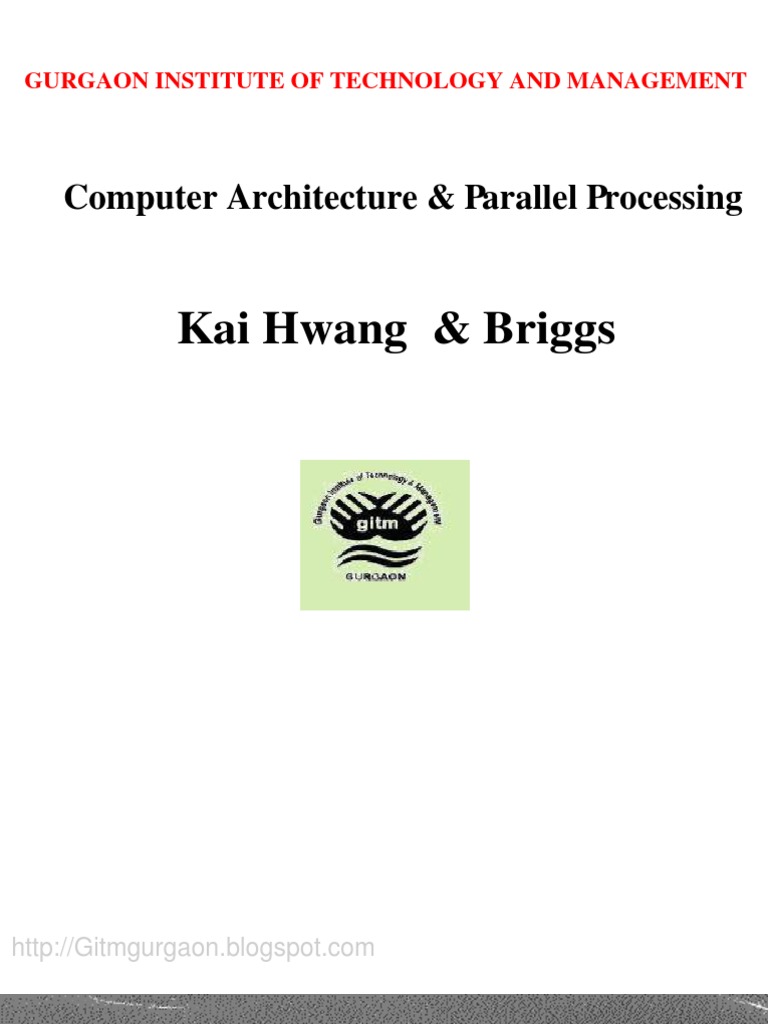 Computer Architecture by Kai Hwang Kai Hwang & F. A. Briggs, "Computer ...