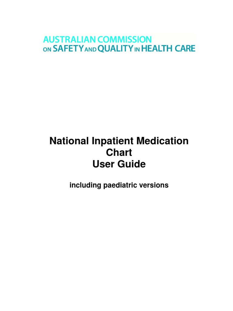 National Inpatient Medication Chart User Guide - Including Pediatrics ...