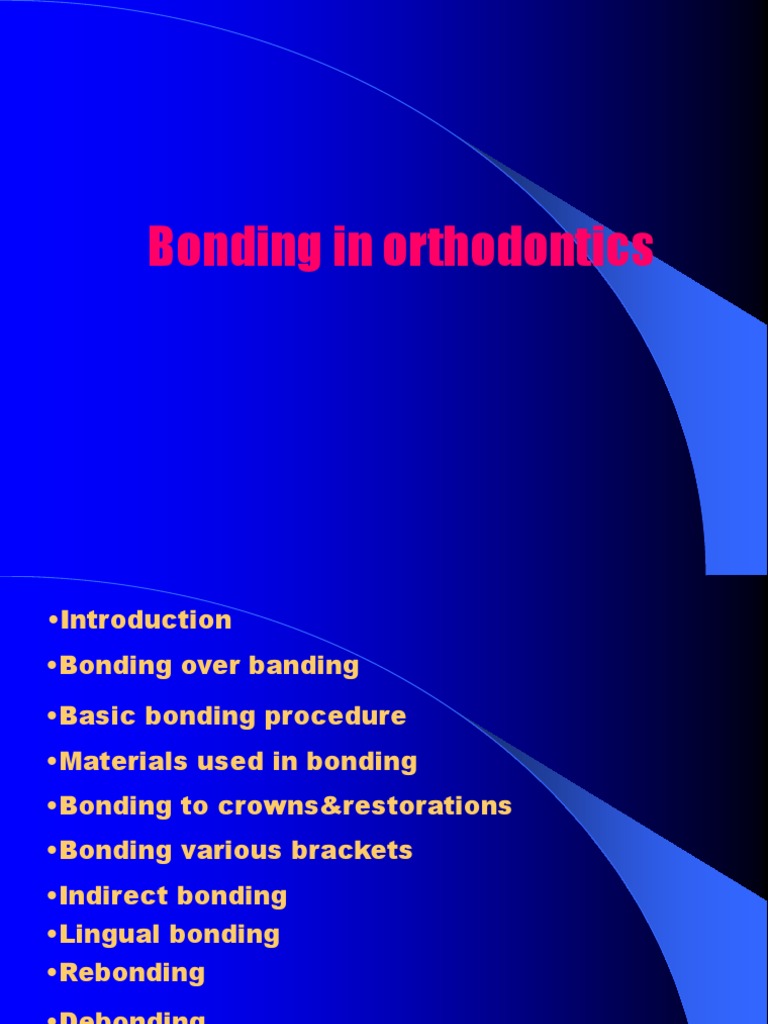 Orthodontic Bonding Techniques Explained | PDF | Dental Composite ...