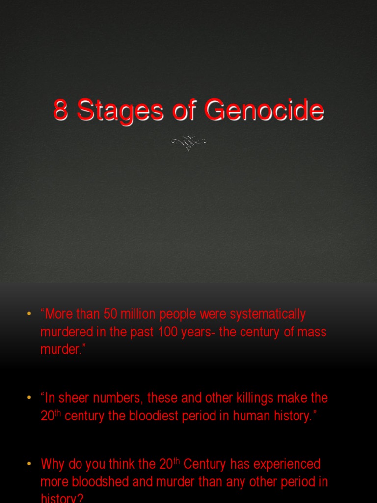 Understanding the 8 Stages of Genocide | PDF