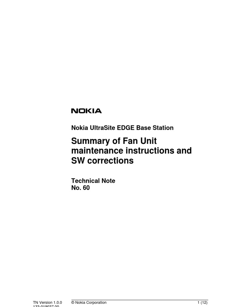 Nokia: Summary of Fan Unit Maintenance Instructions and SW Corrections ...