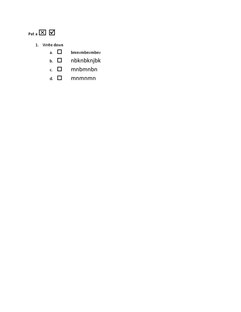 NBKNBKNJBK MNBMNBN MNMNMN: Put A 1. Write Down A. BMNVMBNVMBNV B. C. D ...