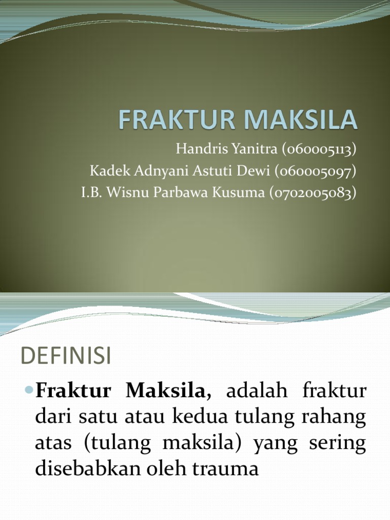 Fraktur Maksila: Definisi dan Penanganan | PDF