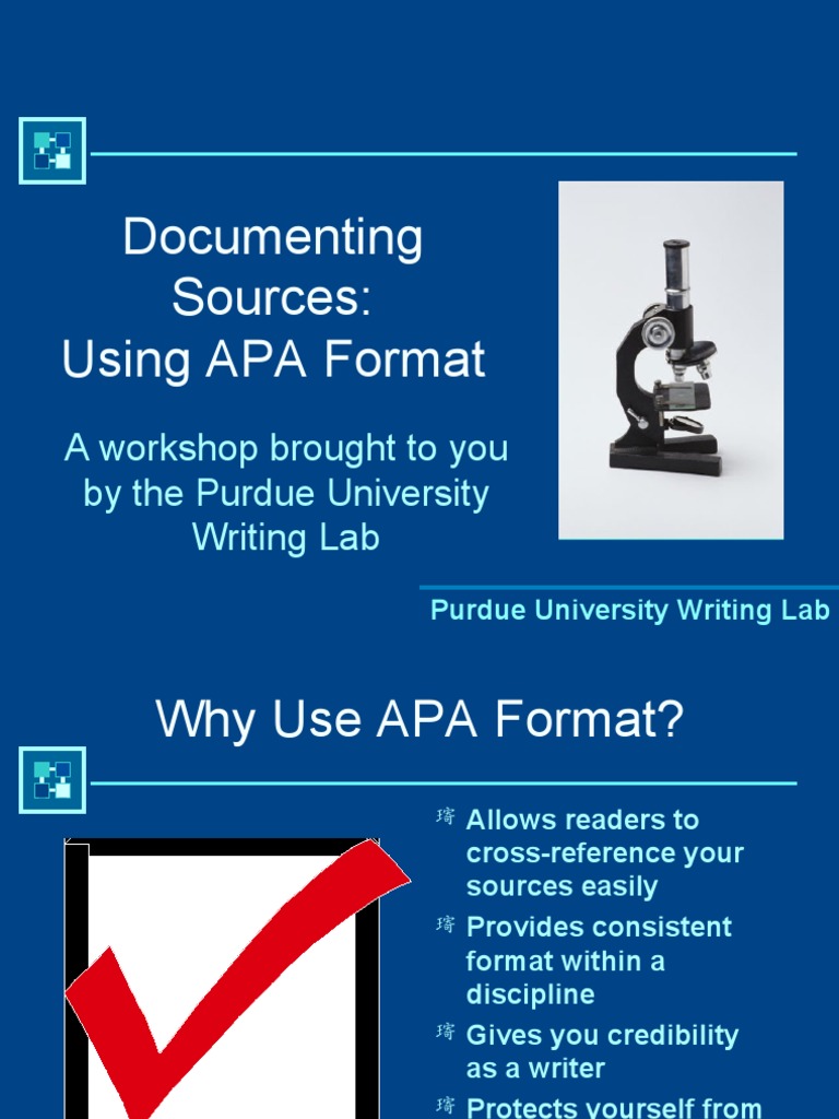 Documenting Sources: Using APA Format: A Workshop Brought To You by The ...