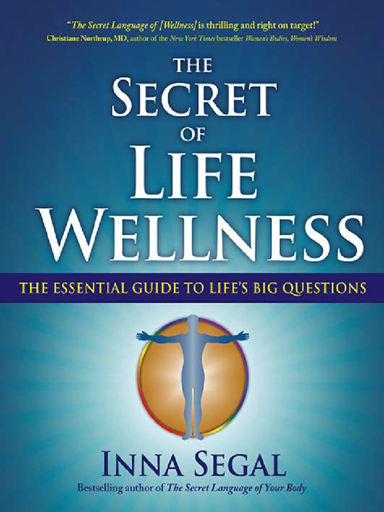 The Secret of Life Wellness by Inna Segal | PDF | Intuition | Soul