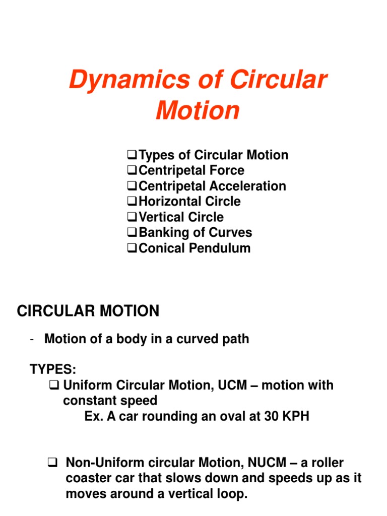 Dynamics of Circular Motion (Edited) | Download Free PDF | Acceleration | Physical Quantities
