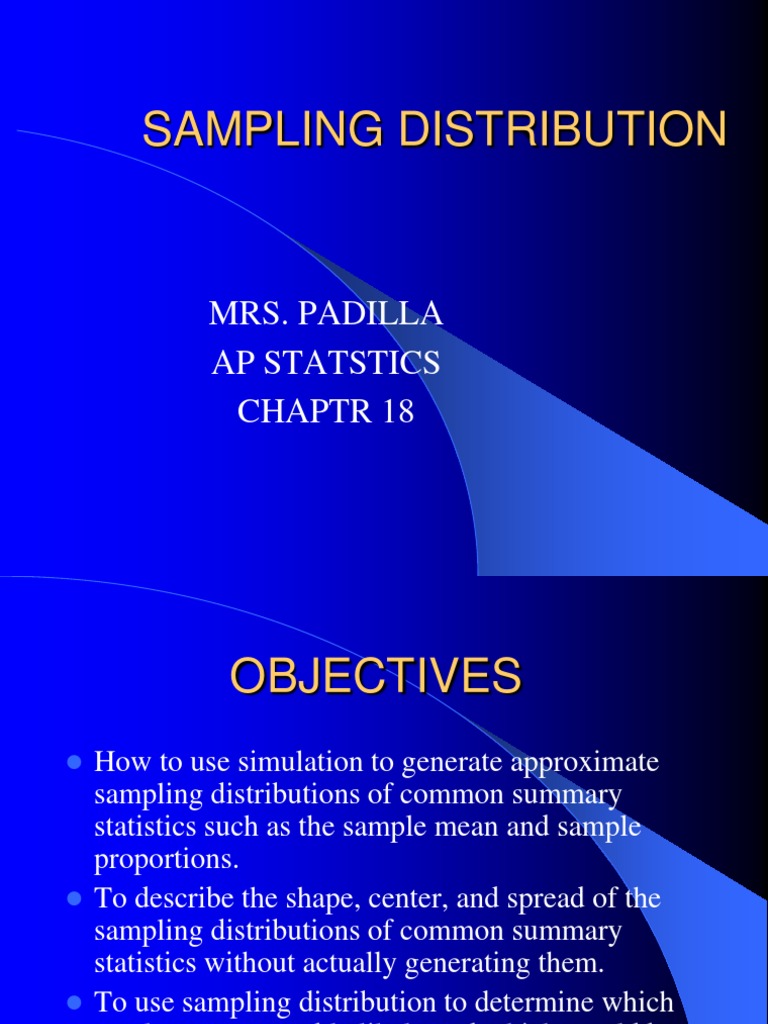 Sampling Distribution: Mrs. Padilla Ap Statstics Chaptr 18 | PDF | Standard Error | Normal ...