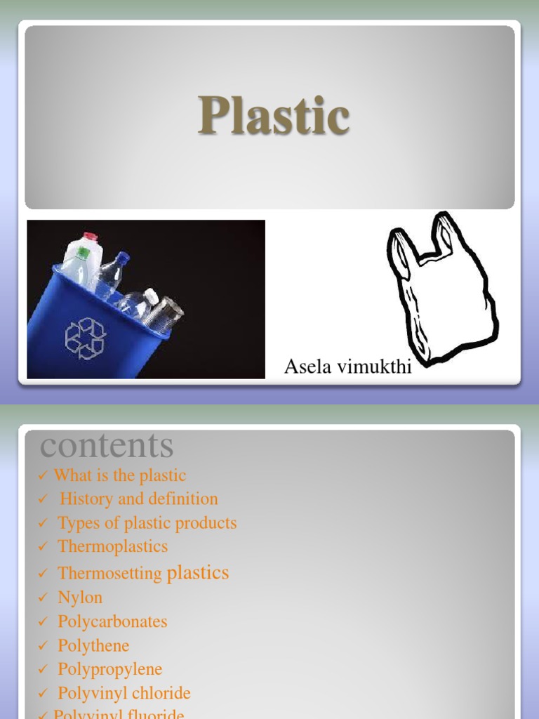Plastic Presentation... | Download Free PDF | Thermoplastic | Plastic