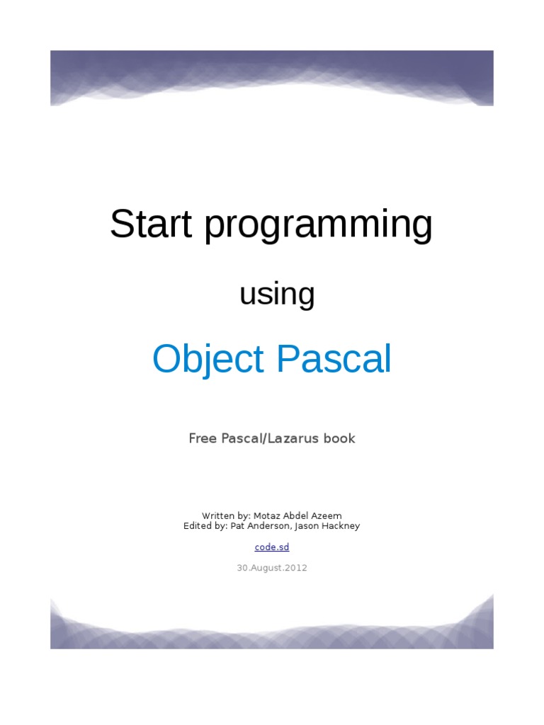 Start Programming Using Object Pascal Freepascal-Lazarus Book | PDF | Control Flow | Subroutine