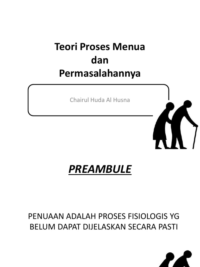 Teori Proses Menua Dan Permasalahannya | PDF | Kesehatan Holistik
