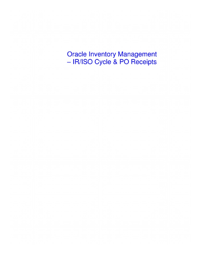 Oracle Inventory IR-IsO and PO Receipt Process - Oracle Documents ...