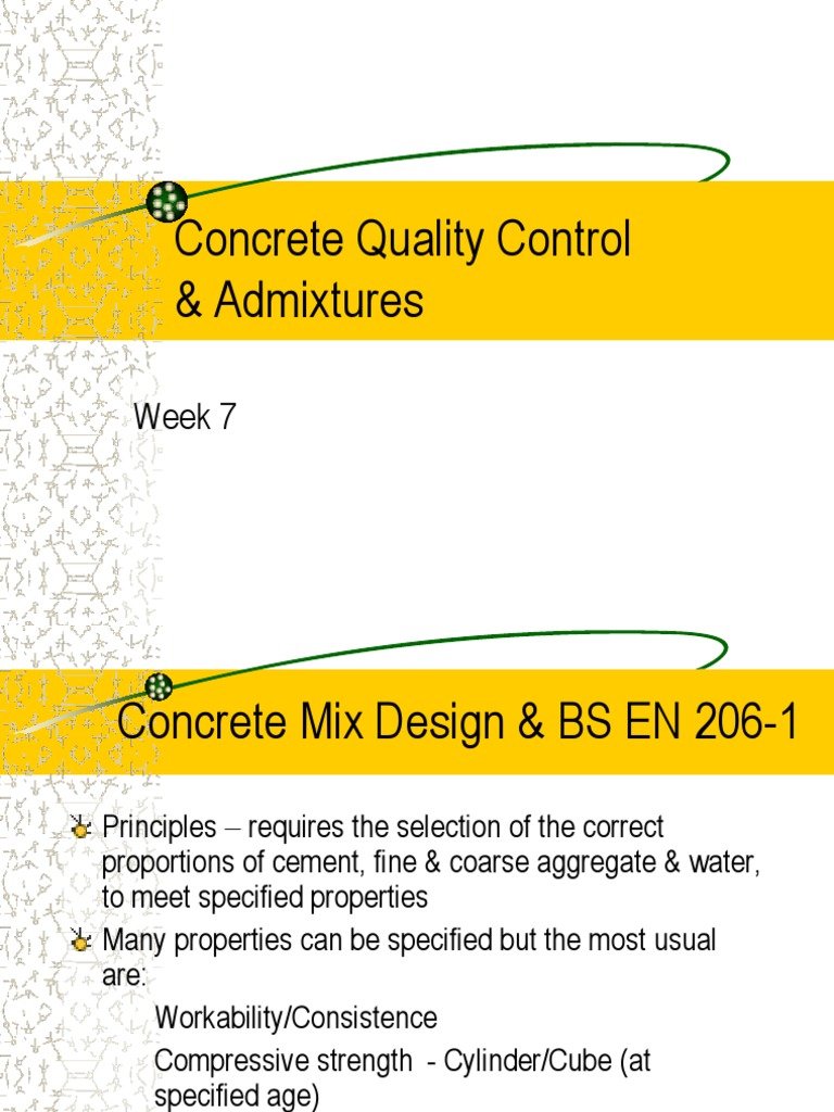 Week 7 Concrete Quality Control & Admixtures | Concrete | Cement