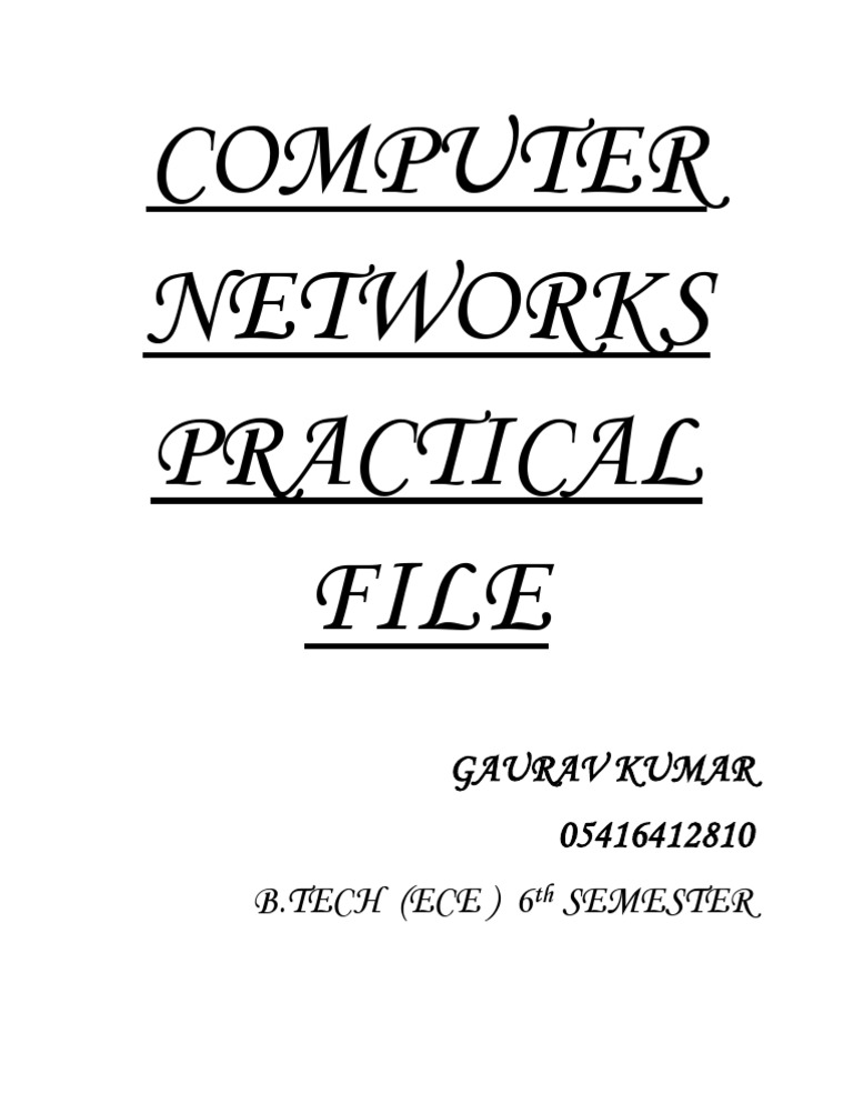 Computer Networks Practical Guide | PDF | Technology & Engineering