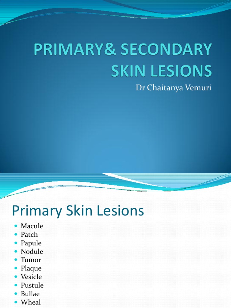Primary and Secondary Skin Lesions | PDF | Cutaneous Conditions | Epidermis