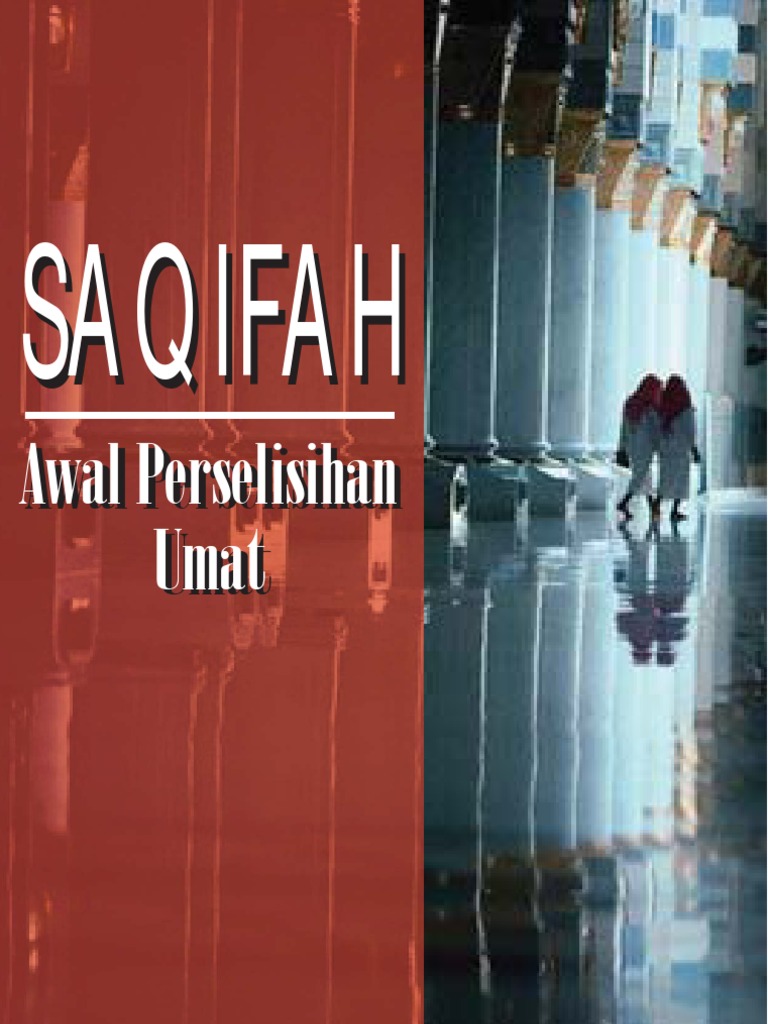 Saqifah Awal Perselisihan Umat Islam | PDF