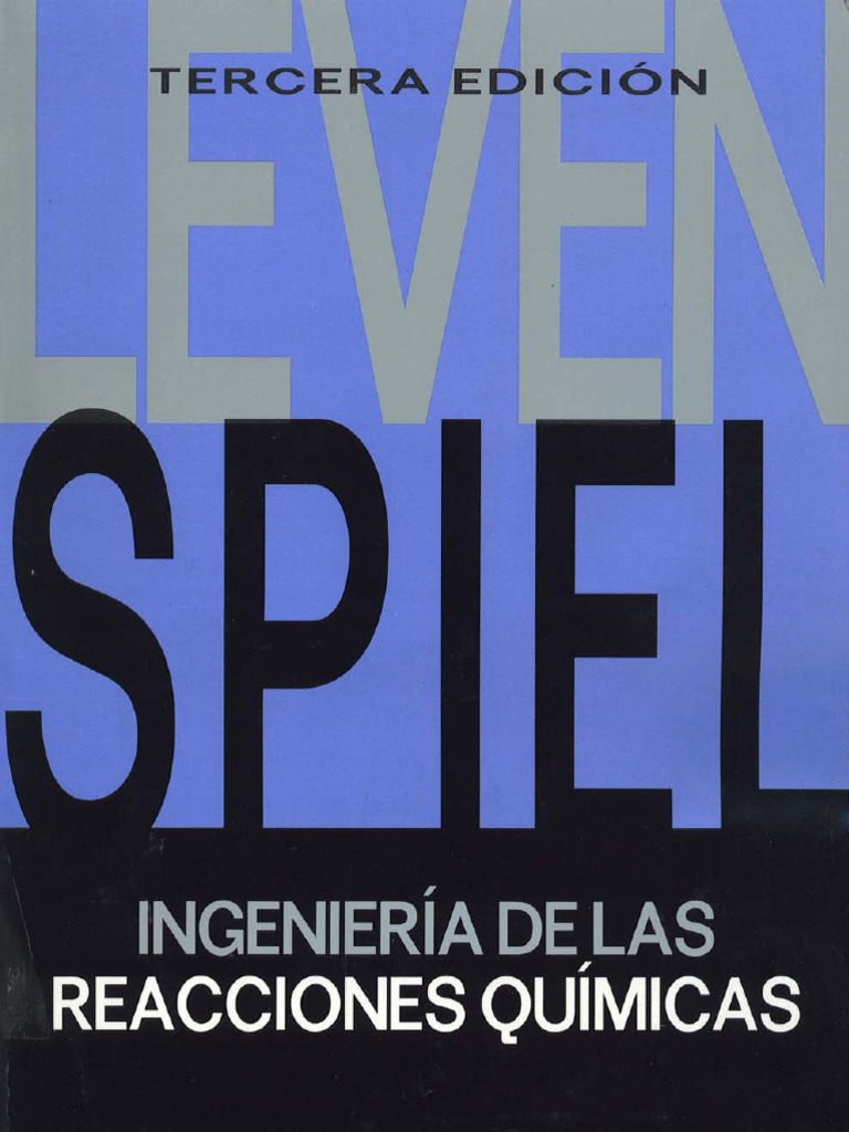 Ingenieria de Las Reacciones Quimicas Octave Levenspiel | PDF | Science ...