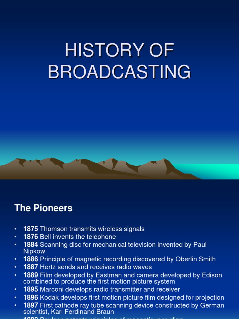 Evolution of Broadcasting Technology | PDF | Television | High ...