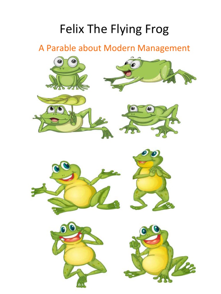 Felix The Flying Frog Parable Modern Management | PDF