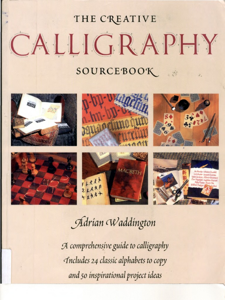 Adrian Waddington, The Creative Calligraphy Source Book | PDF