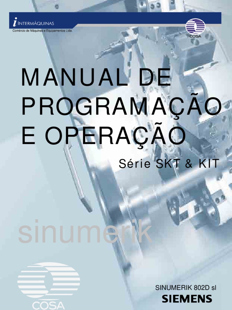 Manual de Programação e Operação Siemens 802D SL Serie SKT Kit | PDF ...
