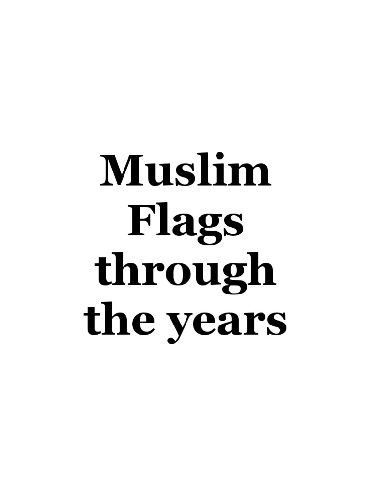 Evolution of Muslim Flags Through History | PDF | Ottoman Empire ...