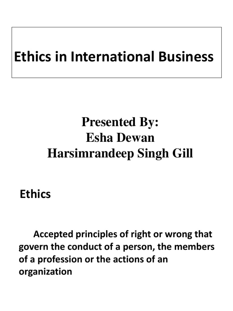 Ethics in International Business | PDF | Stakeholder (Corporate ...