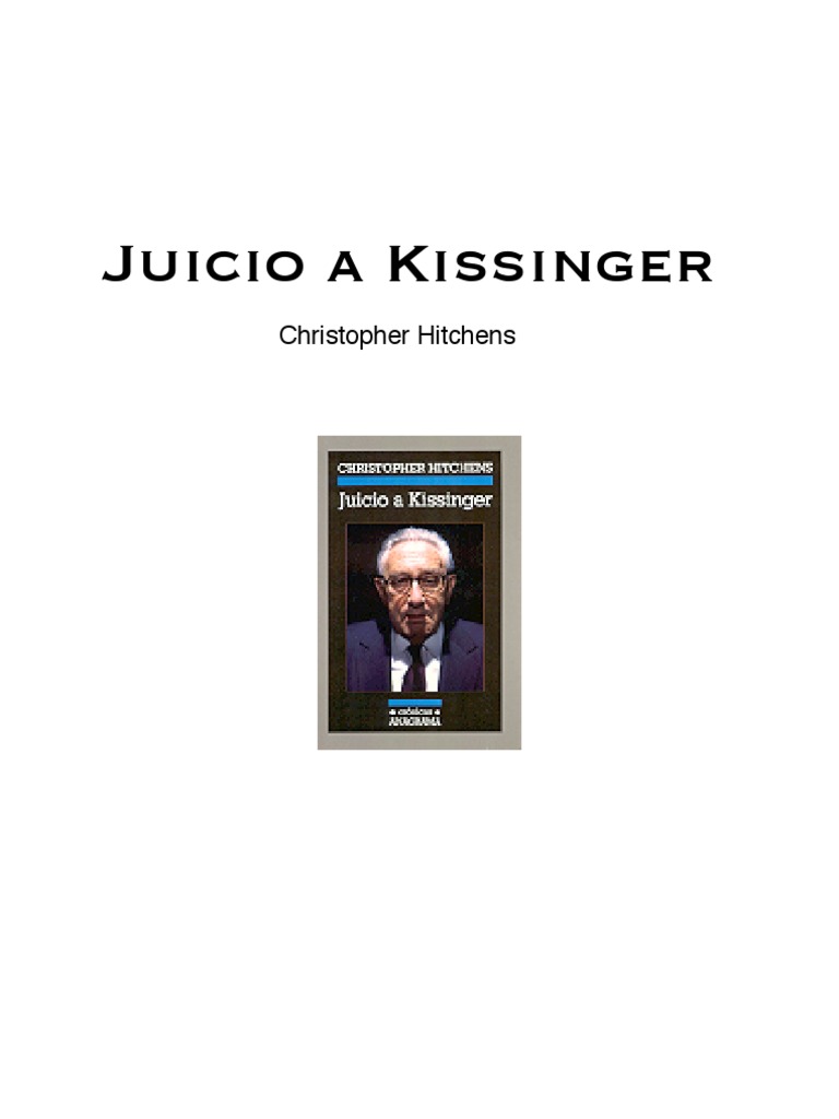 Juicio A Kissinger Christopher Hitchens | PDF