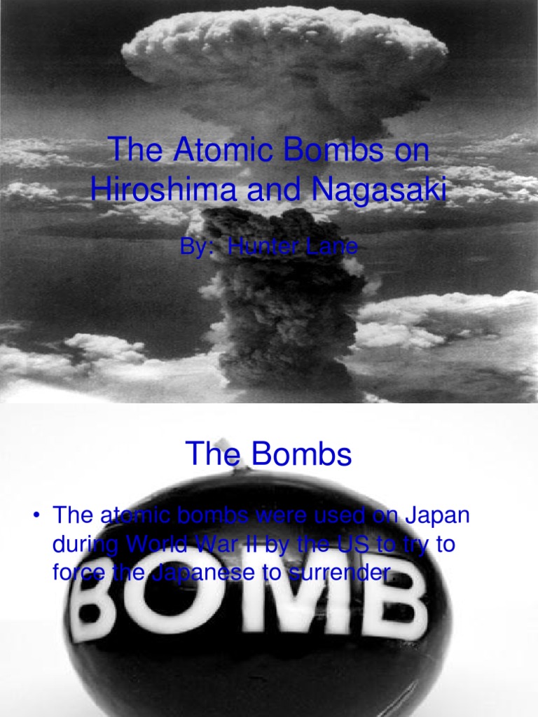 The Atomic Bombs On Hiroshima and Nagasaki | PDF | Atomic Bombings Of ...