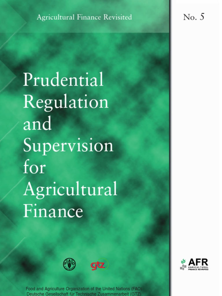 Prudential Regulation and Supervision For Agricultural Finance | PDF ...