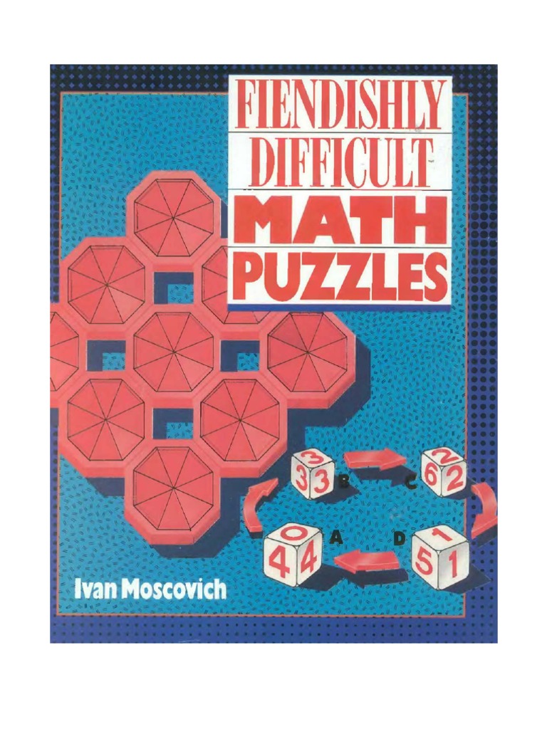 Fiendishly Difficult Math Puzzles | PDF | Language Arts & Discipline ...