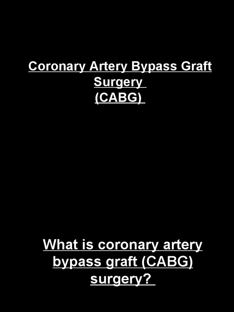 CABG | PDF | Coronary Artery Disease | Coronary Artery Bypass Surgery