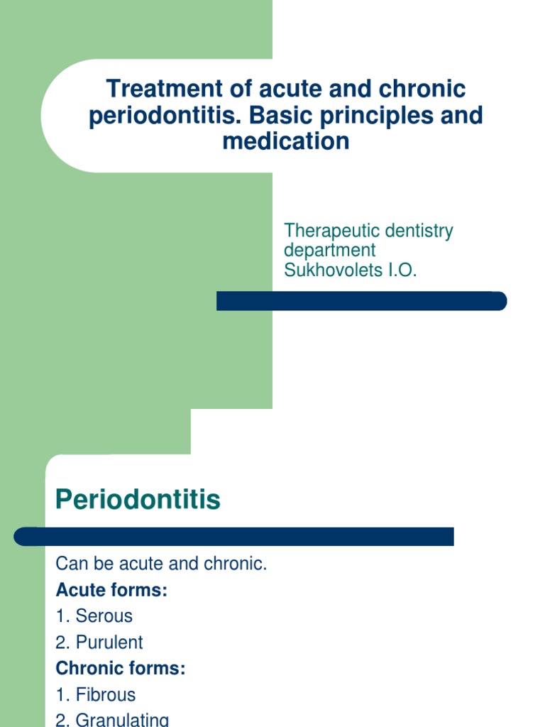Treatment of Acute and Chronic Periodontitis | PDF | Dentistry Branches ...