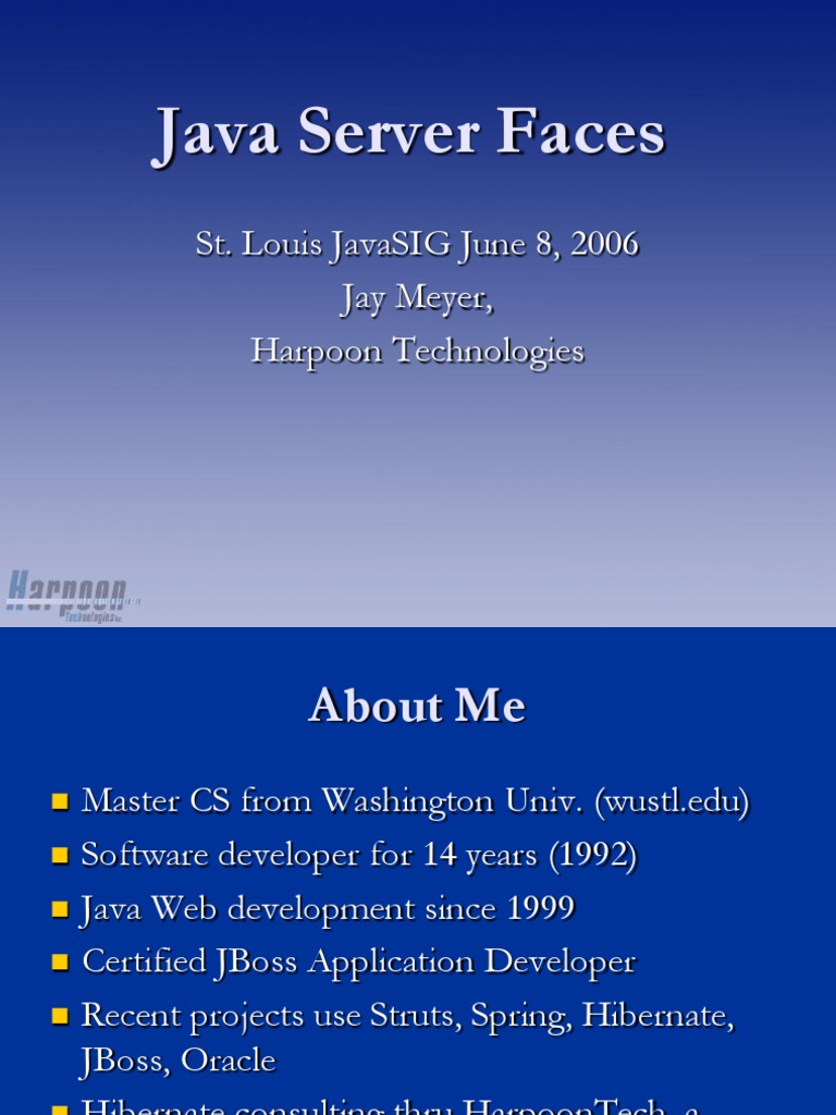 Java Server Faces: St. Louis Javasig June 8, 2006 Jay Meyer, Harpoon Technologies | PDF | Java ...