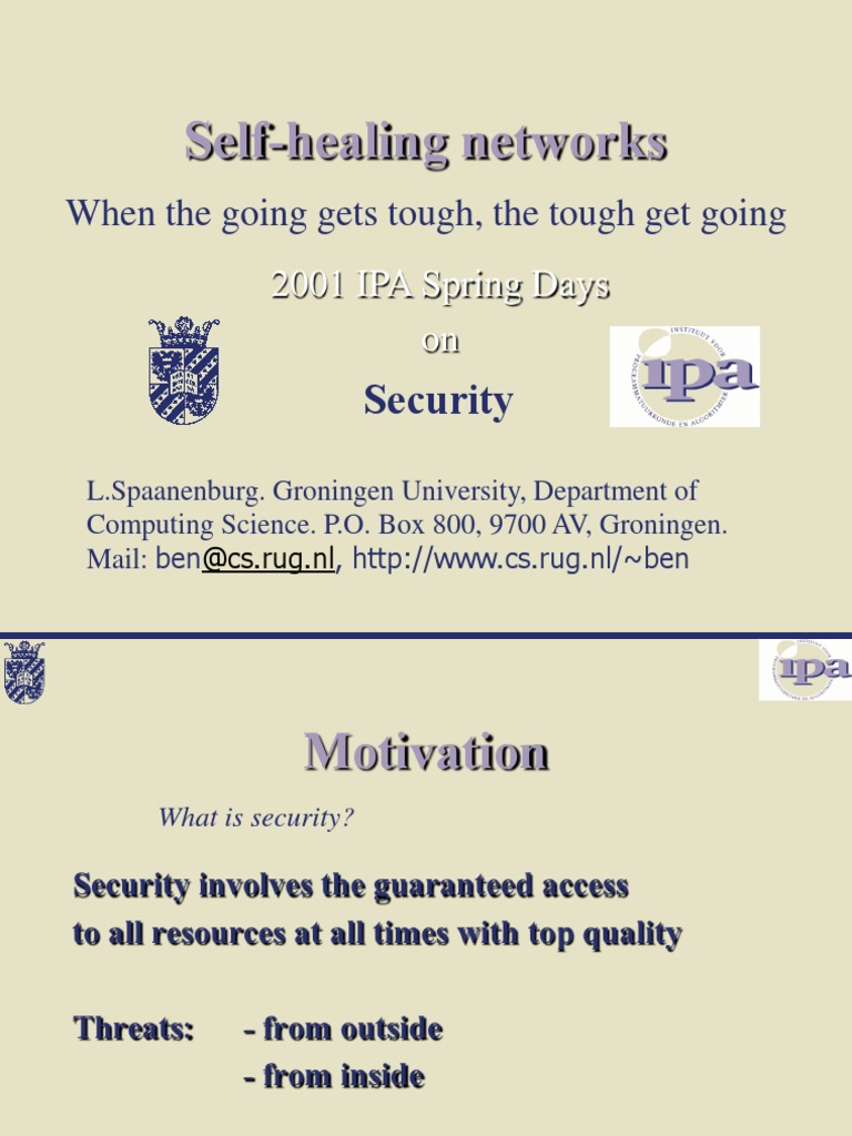 Self-Healing Networks: When The Going Gets Tough, The Tough Get Going ...