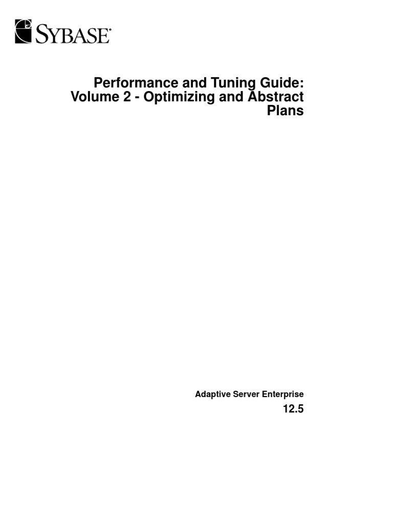 Sybase Performance and Tuning Guide-Vol2 | PDF | Database Index ...