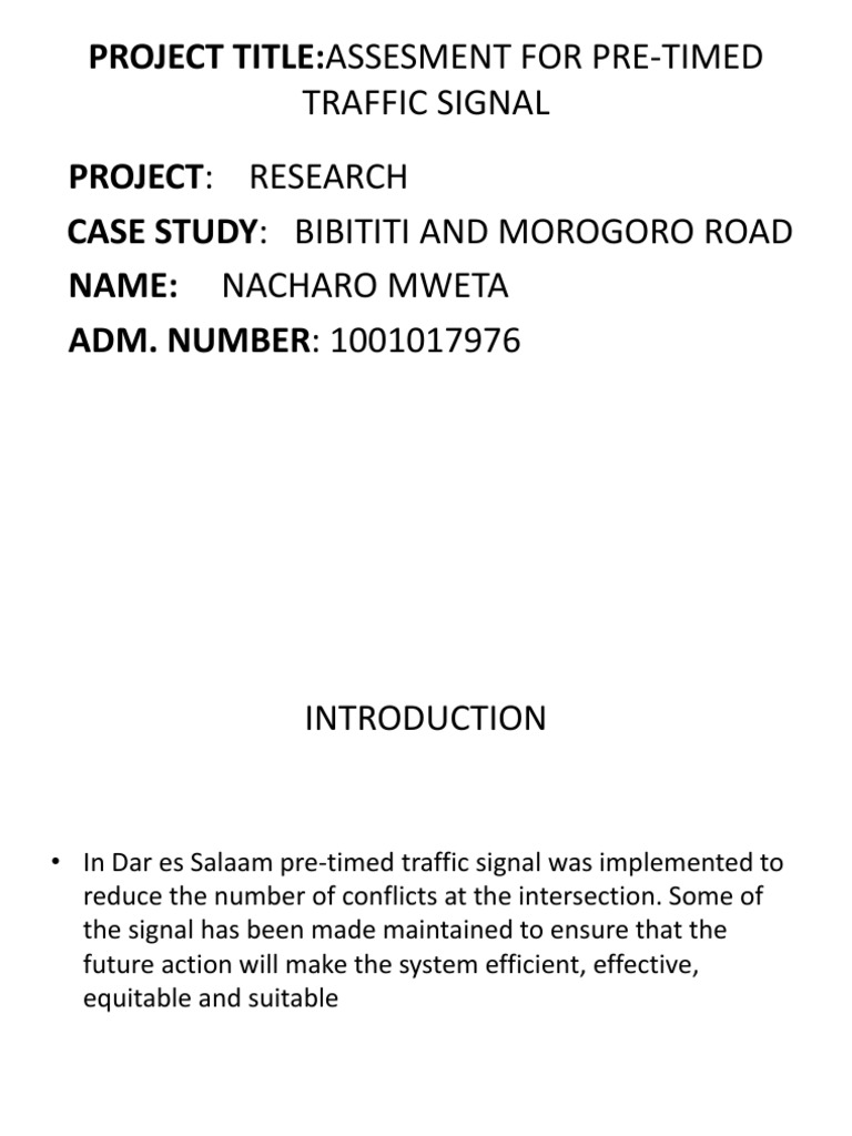 Traffic Signal: Project Title:Assesment For Pre-Timed | PDF | Traffic ...