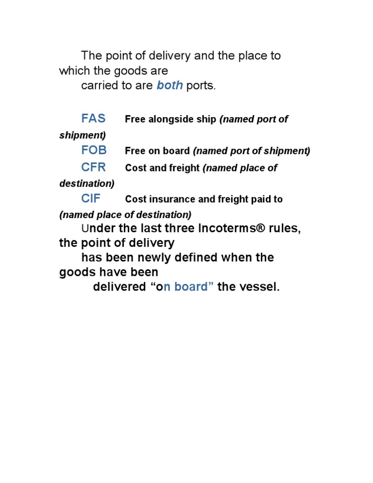 The Point of Delivery and The Place To Which The Goods Are Carried To ...