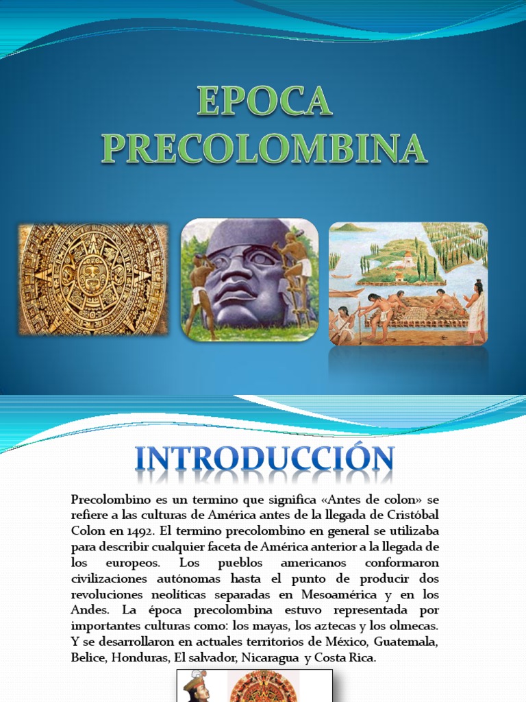 (00)EPOCA PRECOLOMBINA.ppt | Pirámide | Era precolombina