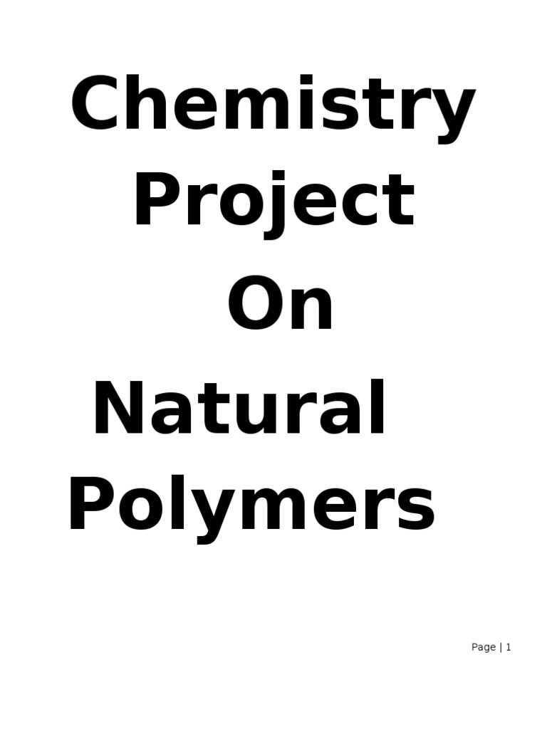 Project On Natural Polymers | PDF | Rna | Starch