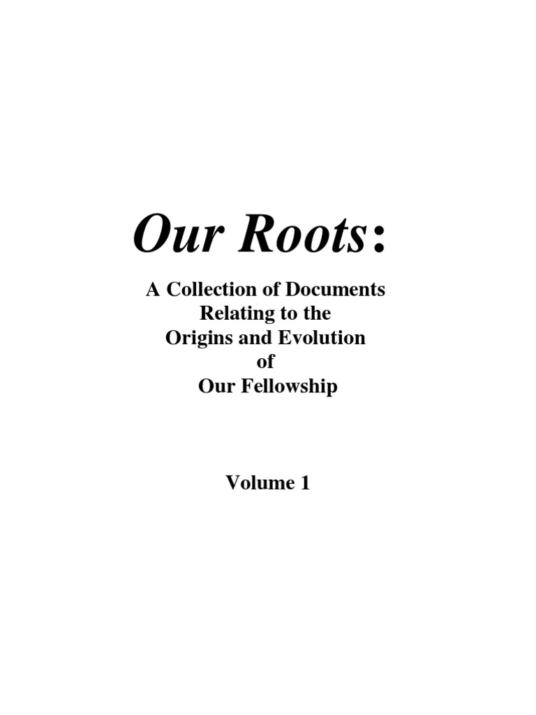 Origins and Evolution of Our Fellowship Volume 1 | PDF | Alcoholics ...