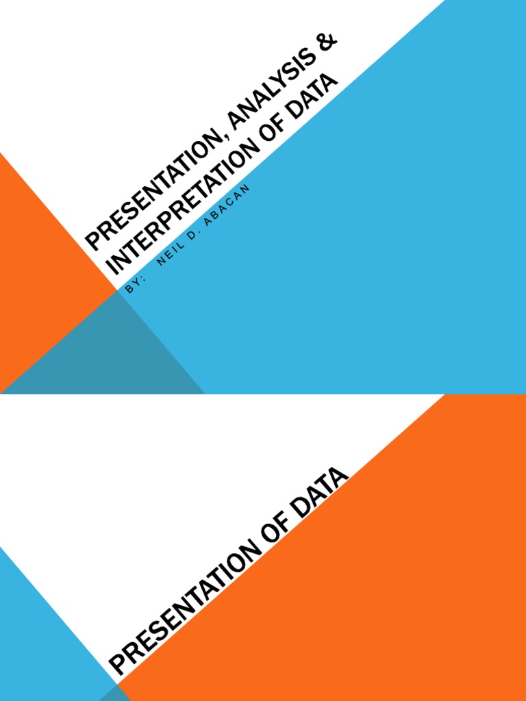 Presentation, Analysis & Interpretation of Date | PDF | Data | Data ...