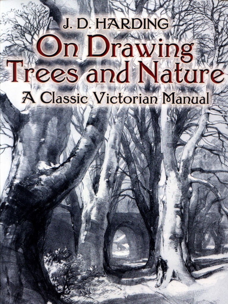 J.D. Harding - On Drawing Trees and Nature PDF | PDF
