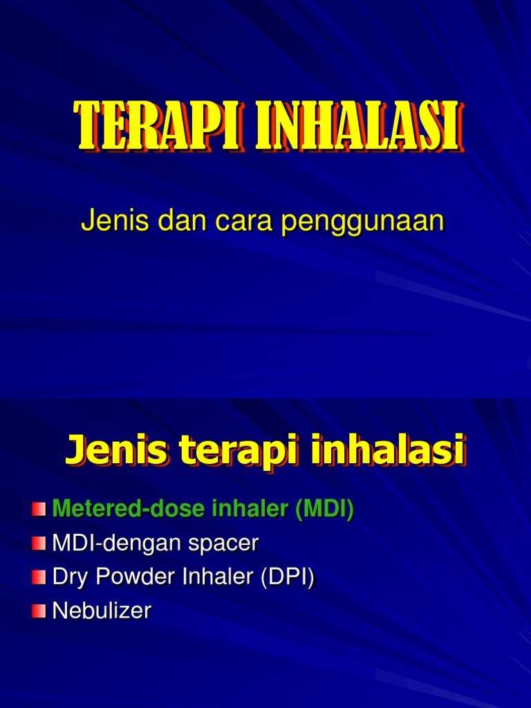 TERAPI INHALASI: JENIS, ALAT, DAN CARA PENGGUNAAN YANG BENAR | PDF