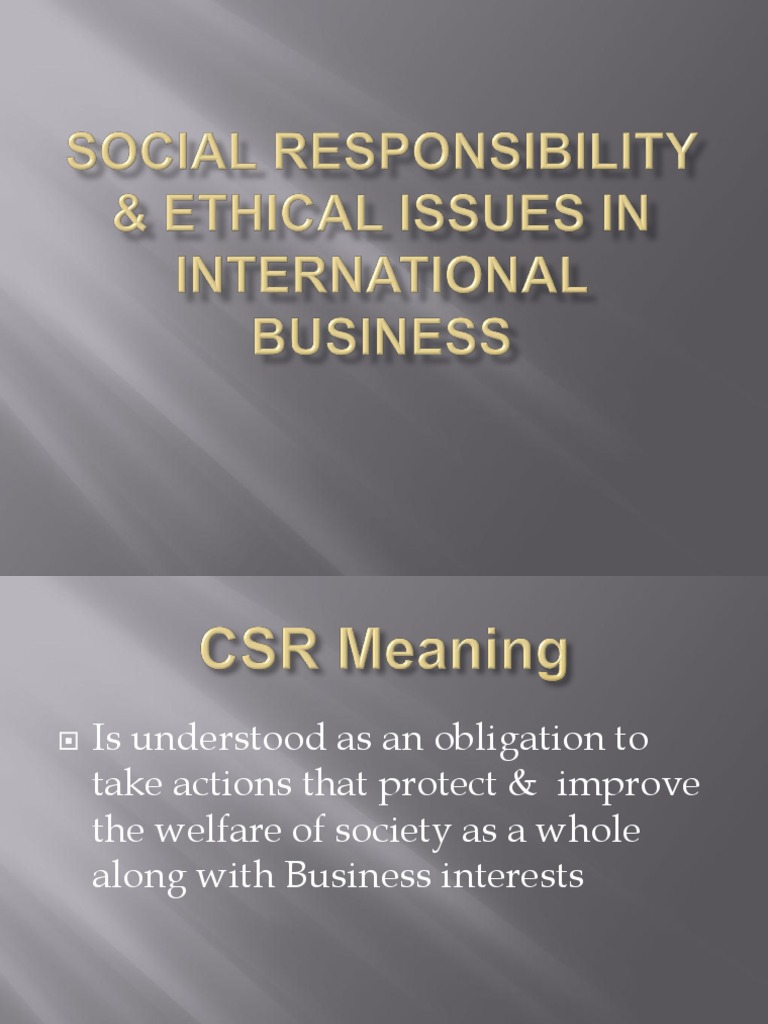 Social Responsibility & Ethical Issues in International Business | PDF ...